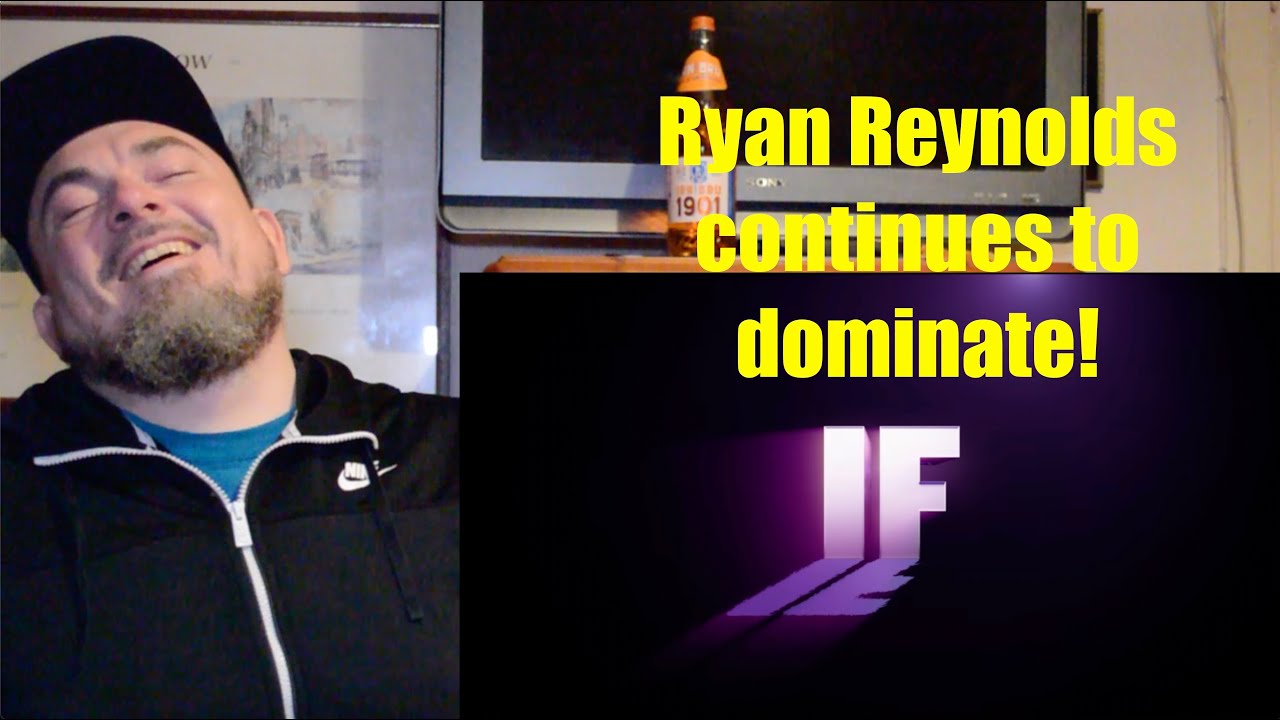 "If" Teaser Trailer | Reaction | **Still looks hilarious for a family ...