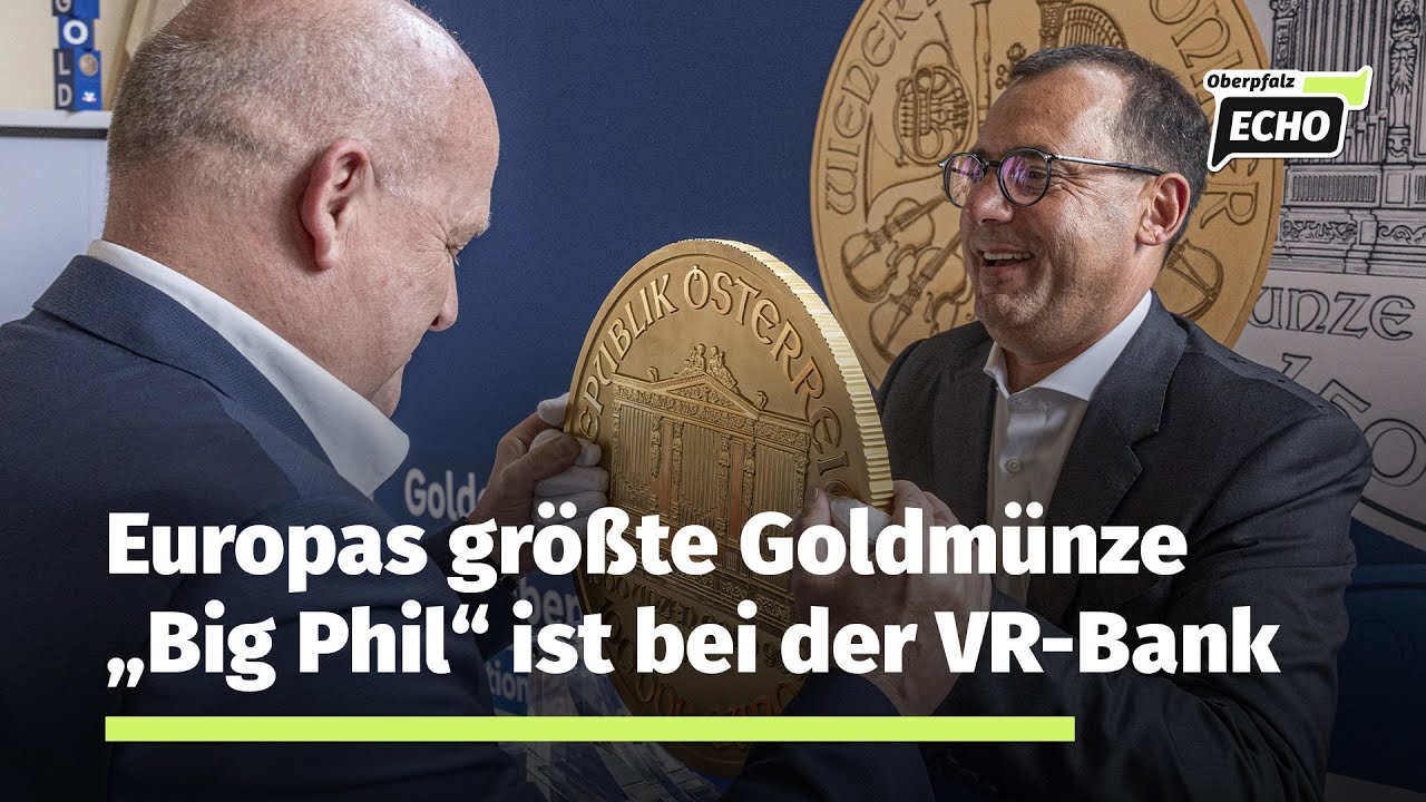 Europas größte Goldmünze "Big Phil" ist bei der Volksbank ...
