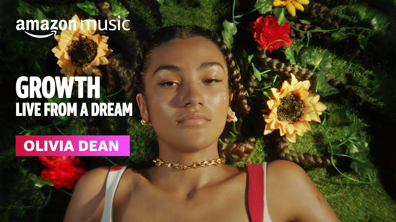 Olivia Dean - Growth (Live from a Dream) | Breakthrough | Amazon Music ...