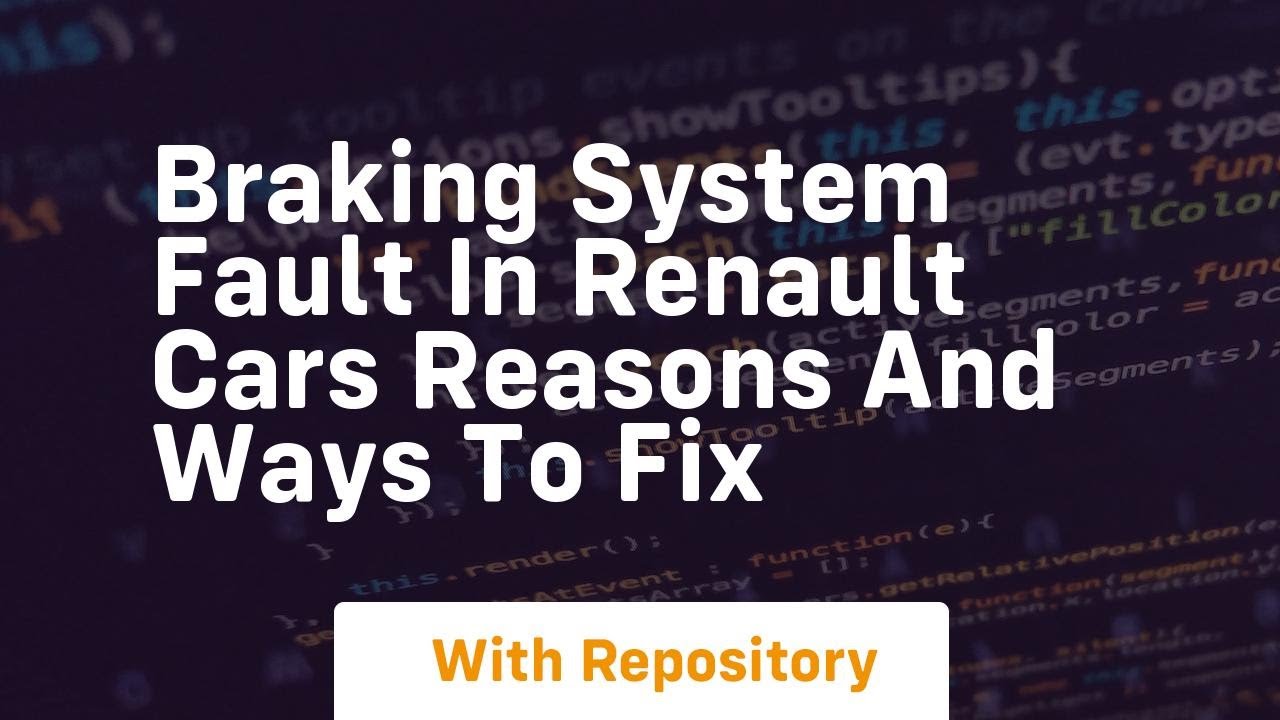 braking system fault in renault cars reasons and ways to fix - YouTube