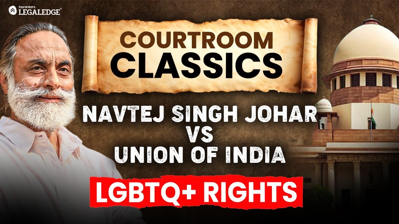 Navtej Singh Johar vs Union of India: India's Landmark LGBTQ+ Rights ...