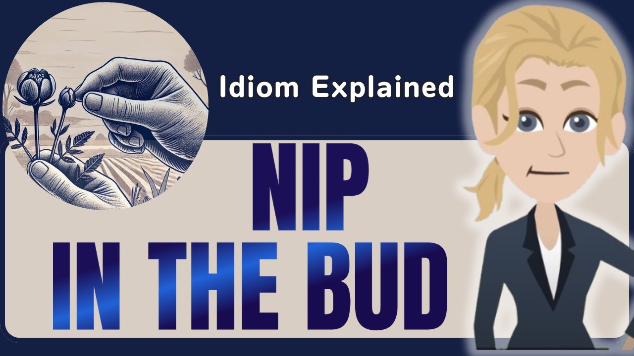 NIP IN THE BUD 🌱 | Learn This English Idiom with Stories - YouTube
