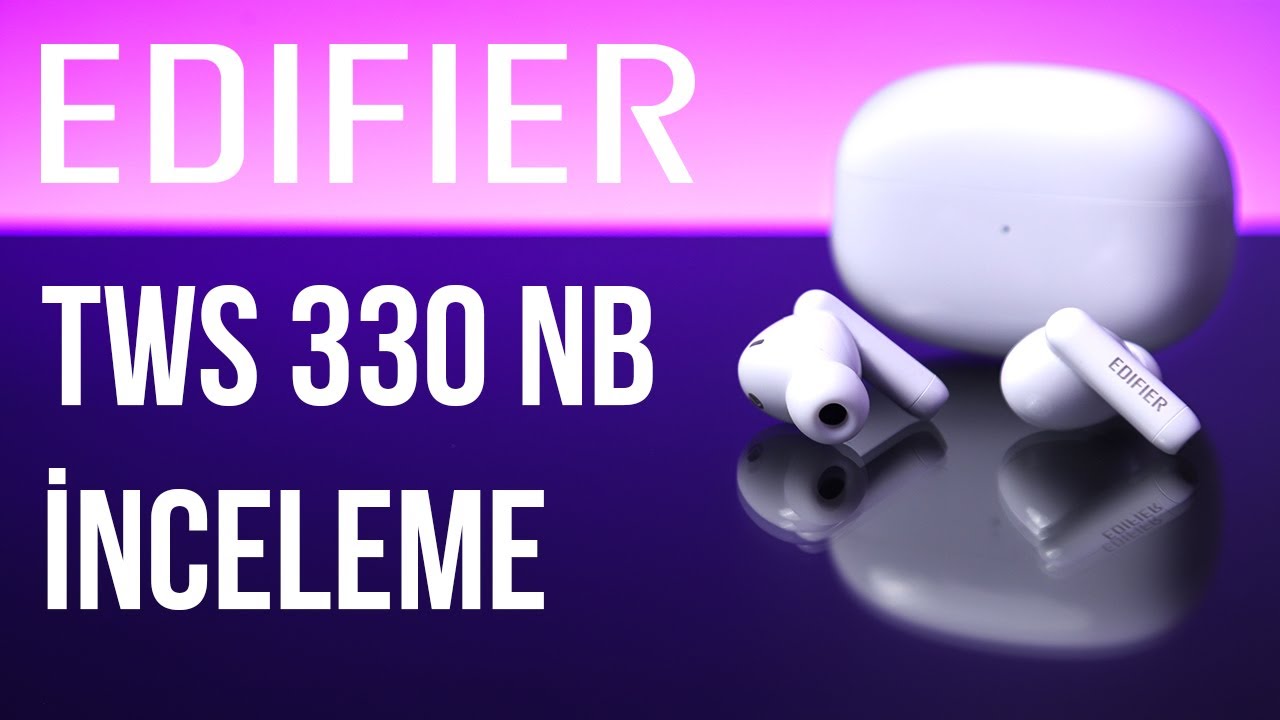 Edifier TWS 330 NB ANC Kablosuz Kulaklık İnceleme - YouTube