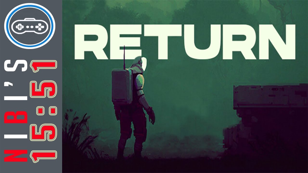 🔴RETURN🔴 | Gameplay | Walkthrough | Longplay | [1080p 60FPS] - No ...