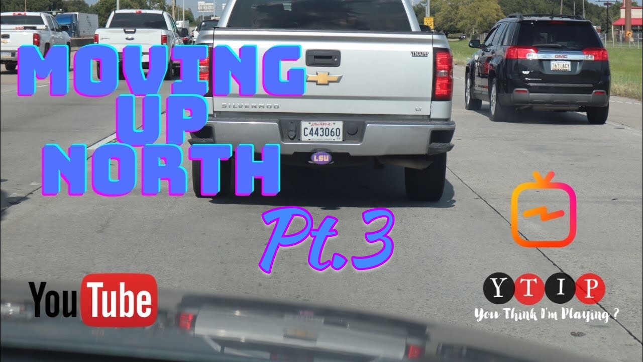 Moving Up North (Pt.3) - YouTube