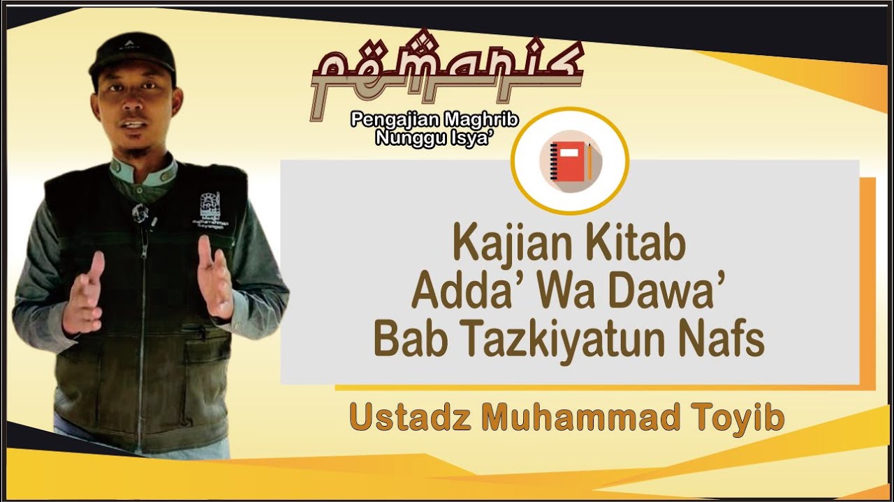 Kajian Kitab Adda' Wa Dawa' I Ustadz Muhammad Toyib I Masjid ...