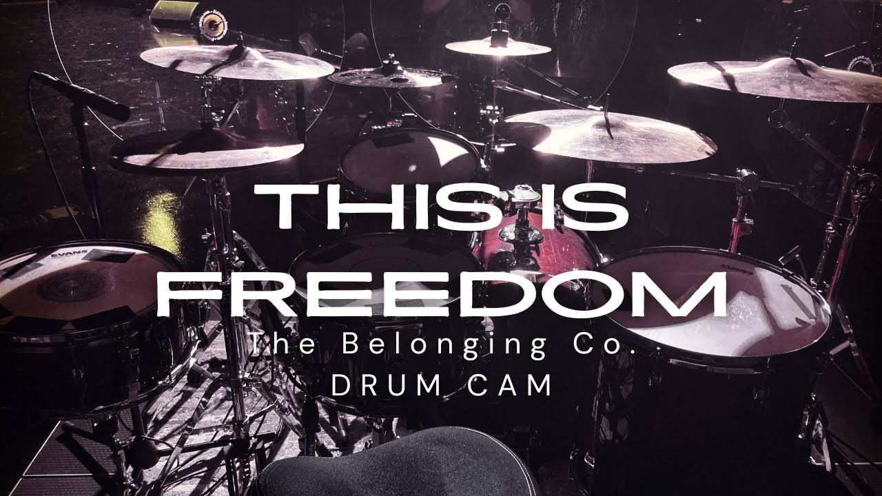 This Is Freedom | The Belonging Co. | DRUM CAM | Adam Vazquez - YouTube