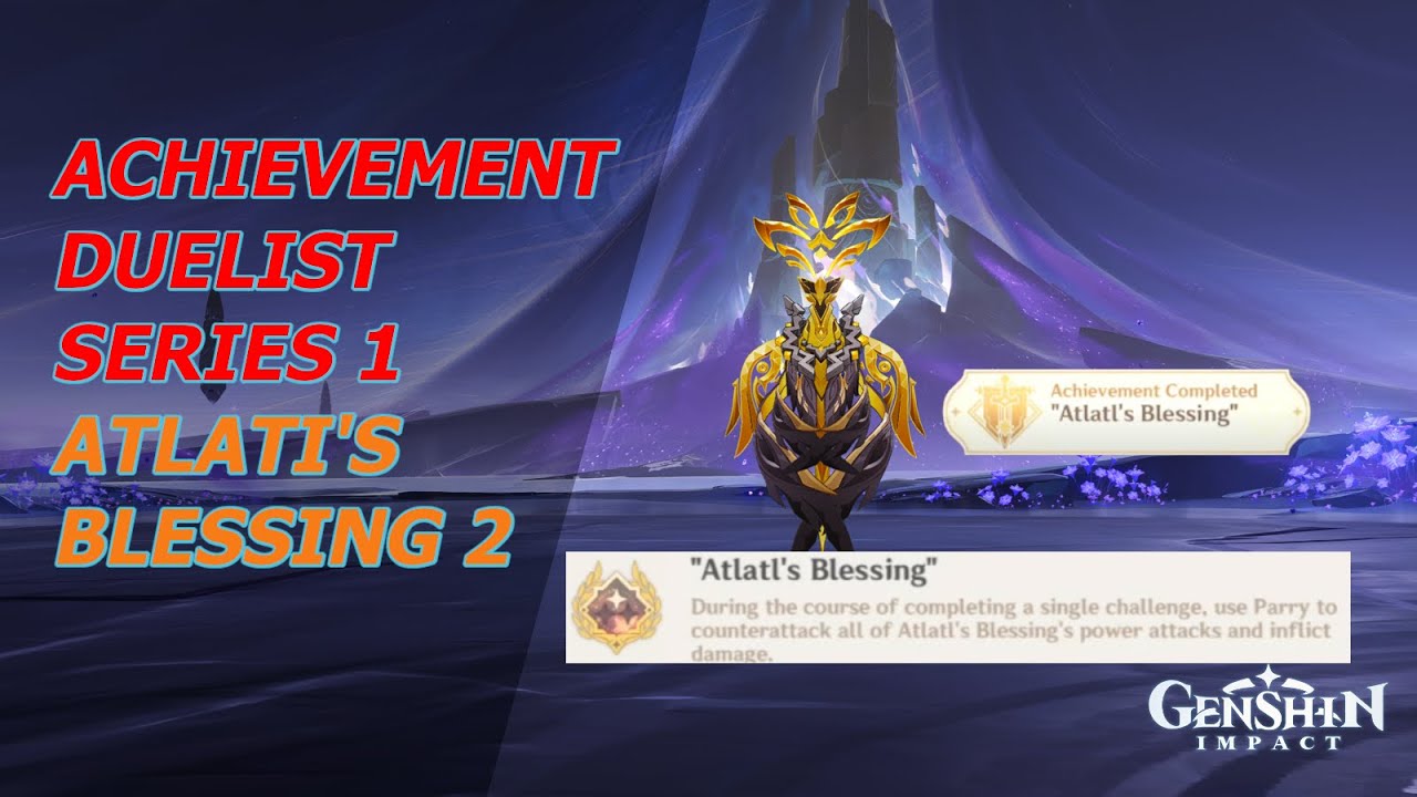 [ GENSHIN IMPACT ] ACHIEVEMENT DUELIST SERIES 1 ATLATL'S BLESSING 2 ...