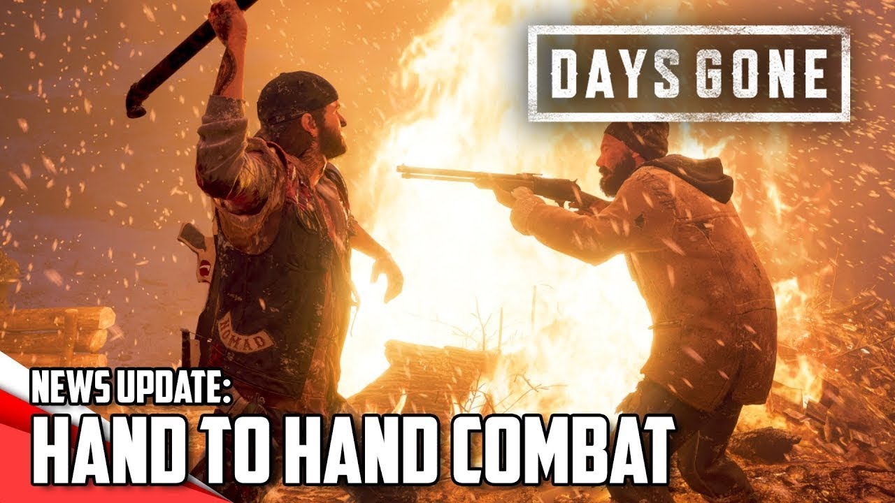 DAYS GONE: Hand To Hand Combat | News Update #2 | - YouTube