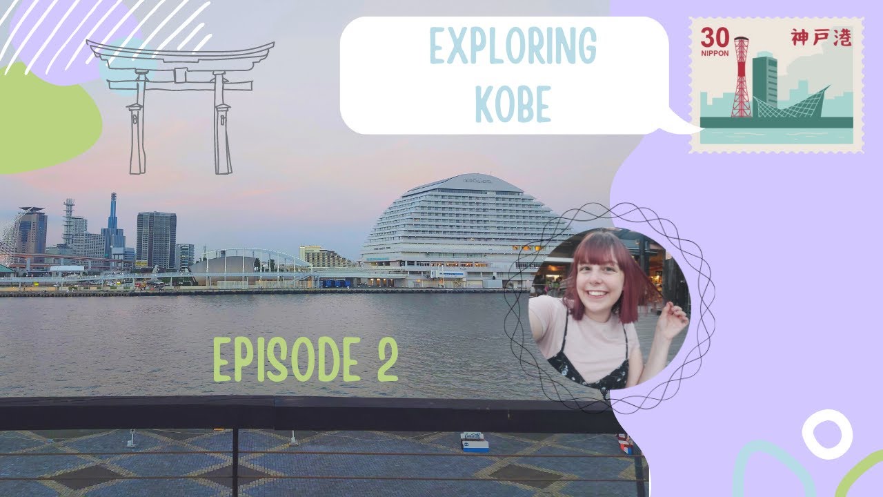 Exploring Kobe | Episode 2 - YouTube