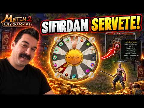 RUBY CHARON’DA SIFIRDAN SURA! 🔥 ÇARKTAN ÇIKANLARLA SERVET YAPTIM | Metin2 TR #1