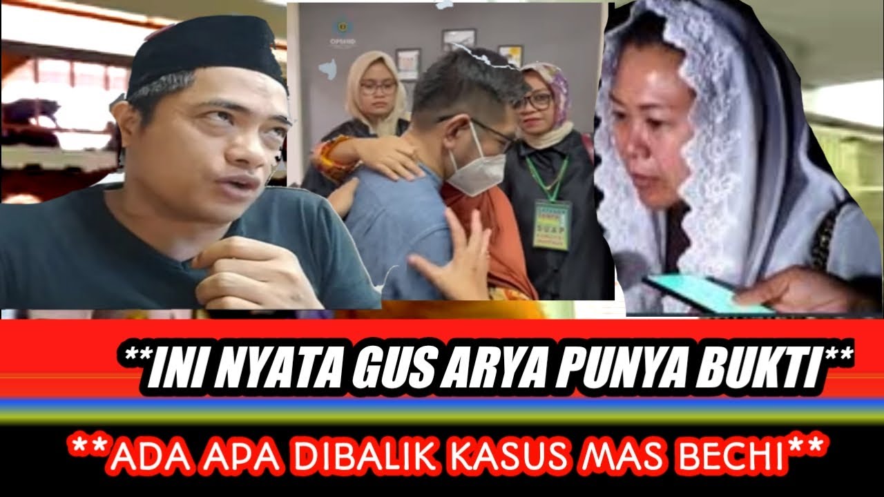 🔴Ternya Gus Arya Punya Bukti Kuat ~ Mas Bechi Putra Khiai Jombang ...