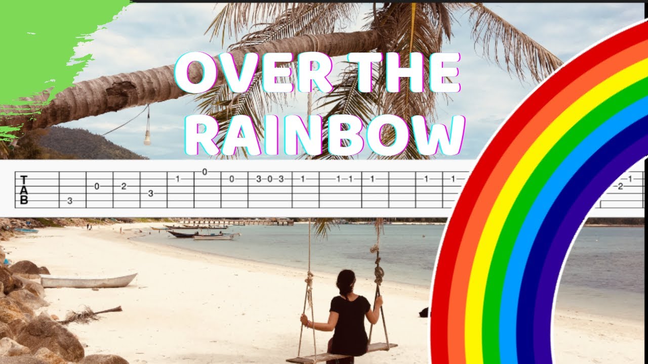 Israel Kamakawiwo'ole - Over The Rainbow | Easy Guitar Tabs Tutorial ...