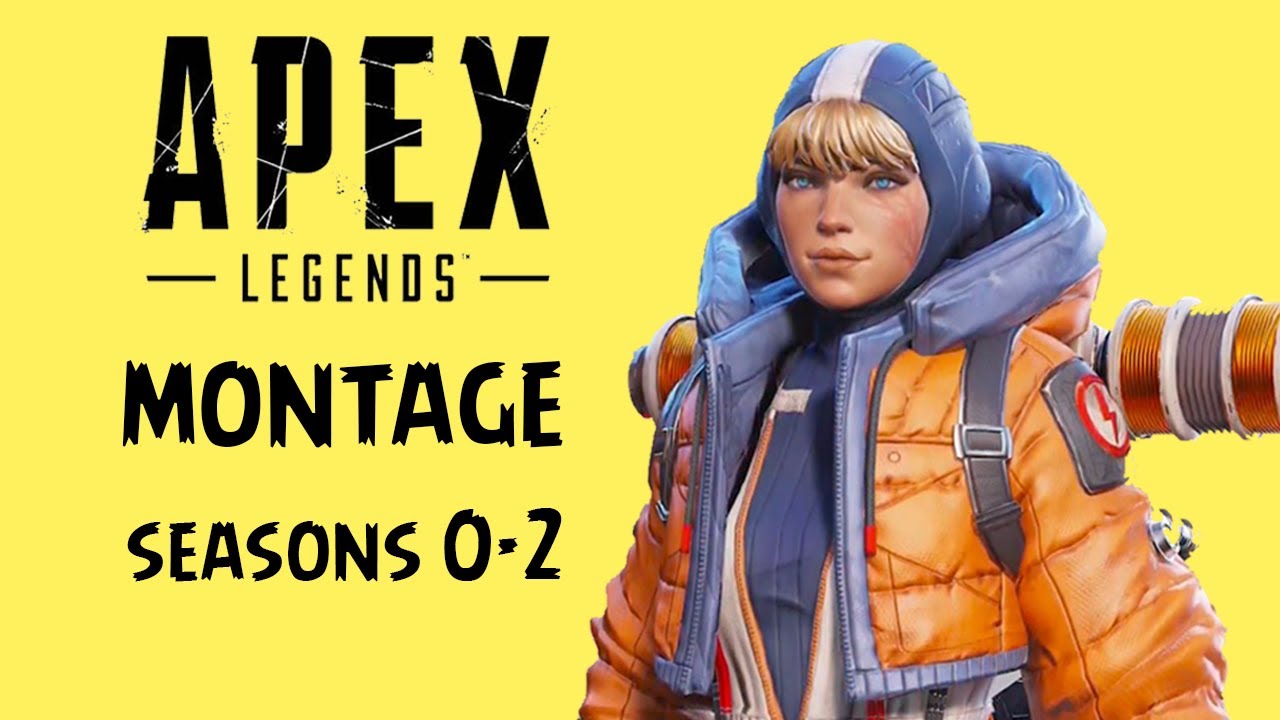 *APEX LEGENDS* MONTAGE -SEASON 0-2 - YouTube