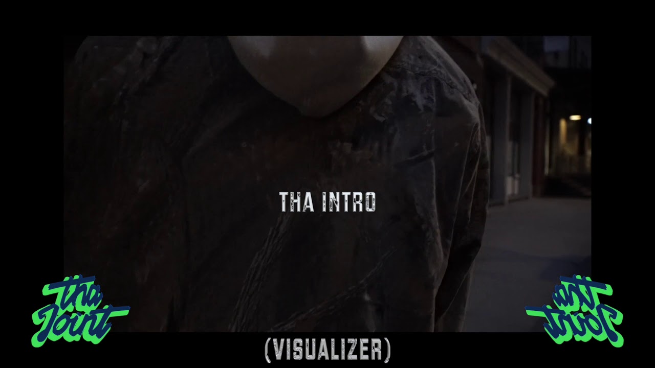 tha Joint - Tha Intro (visualizer) #LiveFromThe...Chi - YouTube