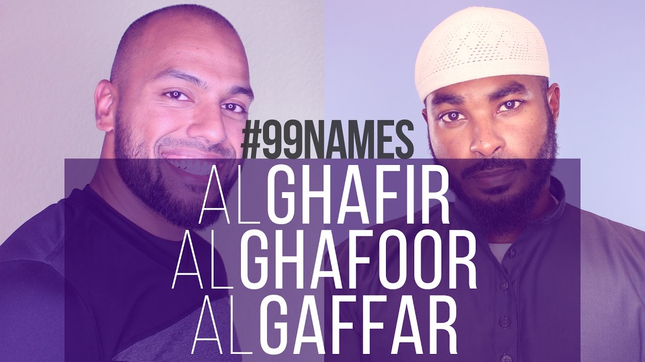 Al Ghafir Al Ghafoor Al Ghaffar | Ammar AlShukry | 99 Names EP06 ...