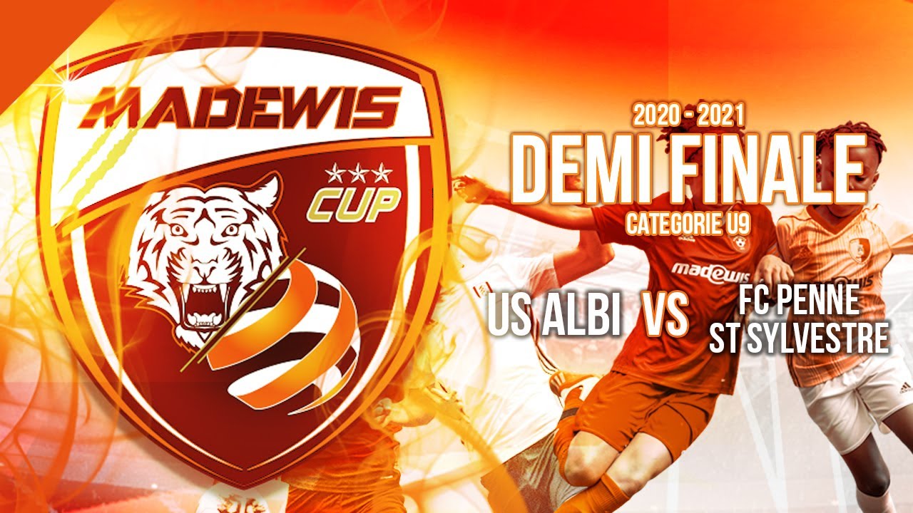 ⚽ REPLAY | 1/2 FINALE U9 – US Albi 🆚 FC Penne St Sylvestre | MADEWIS ...