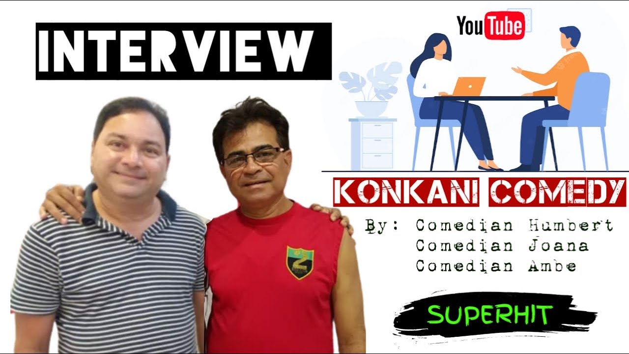 konkani comedy "Interview" by comedian Ambe, Comedian Joana, comedian Humbert | konkani comedy ...
