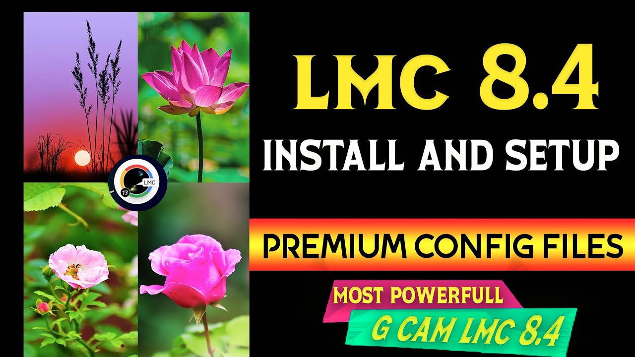 Gcam LMC 8.4 config file install kaisy kare | vivo gcam Config Files ...