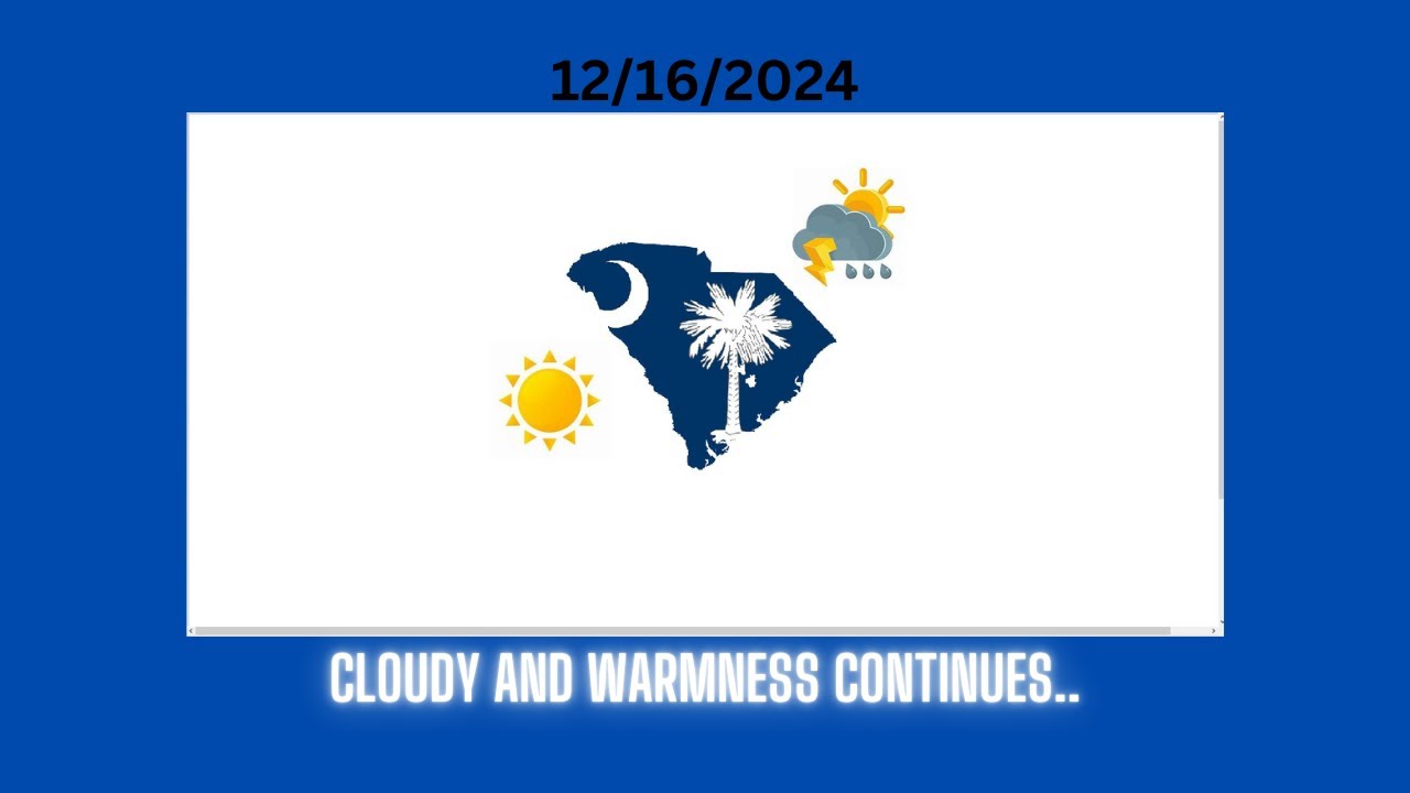 Cloudy and Warmness Continues Today For South Carolina - YouTube