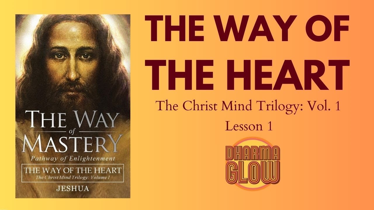 The Way of the Heart - Lesson 1 - YouTube