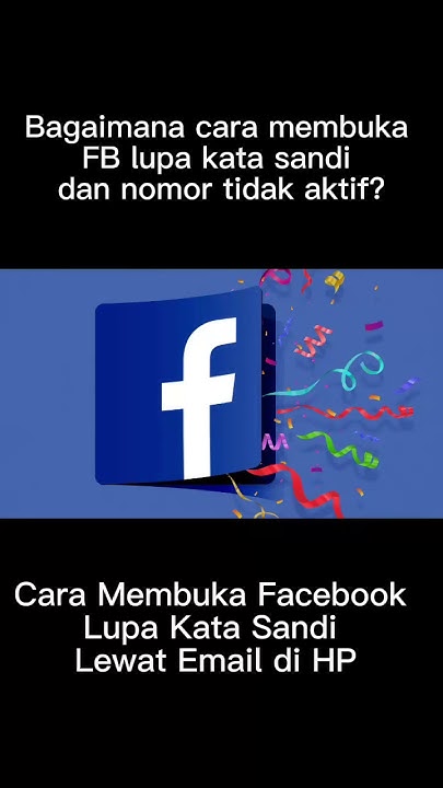 Bagaimana cara membuka FB lupa kata sandi dan nomor tidak aktif? - YouTube
