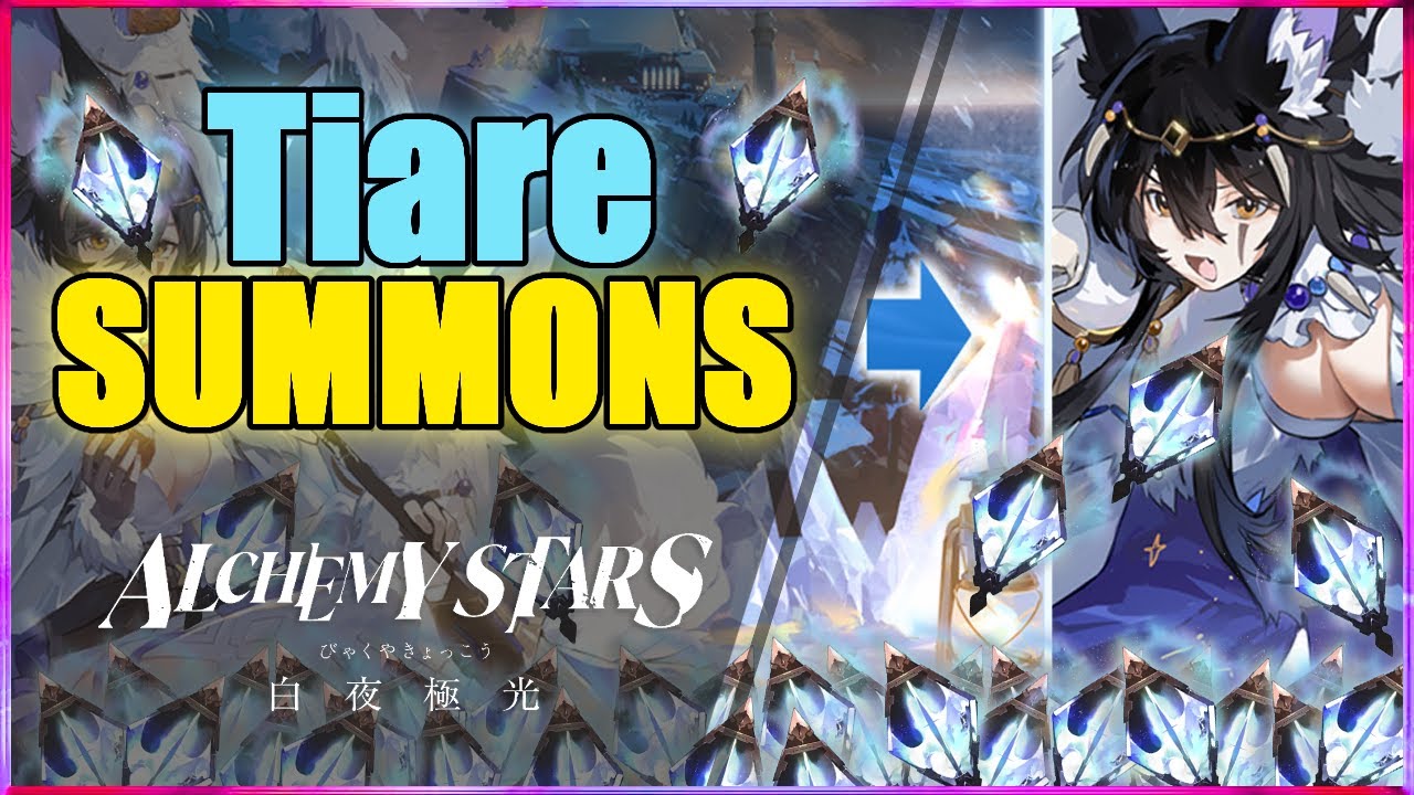 Alchemy Stars : GOING ALL IN FOR TIARE - YouTube