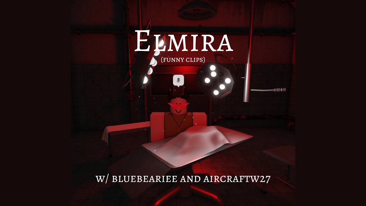 I played ‘Elmira’ a Roblox horror game w/ bluebeariee and aircraftw27 ...