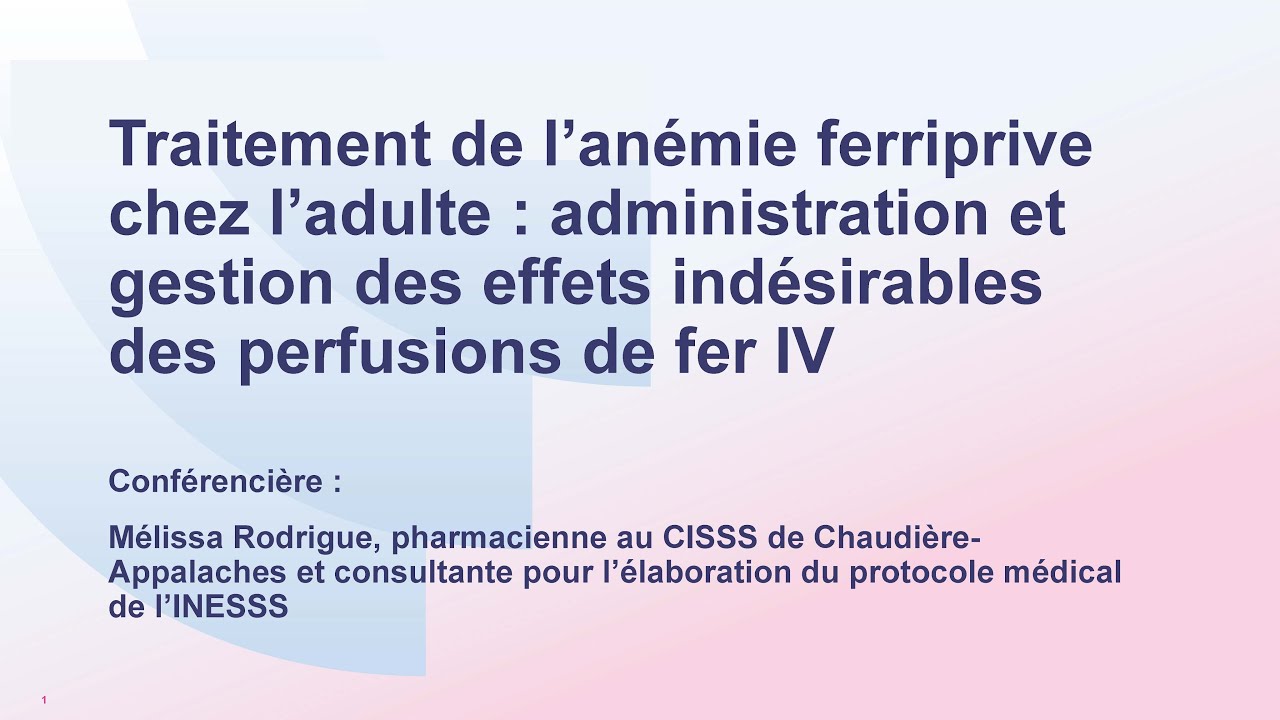 Traitement de l'anémie ferriprive : gestion des effets indésirables des ...