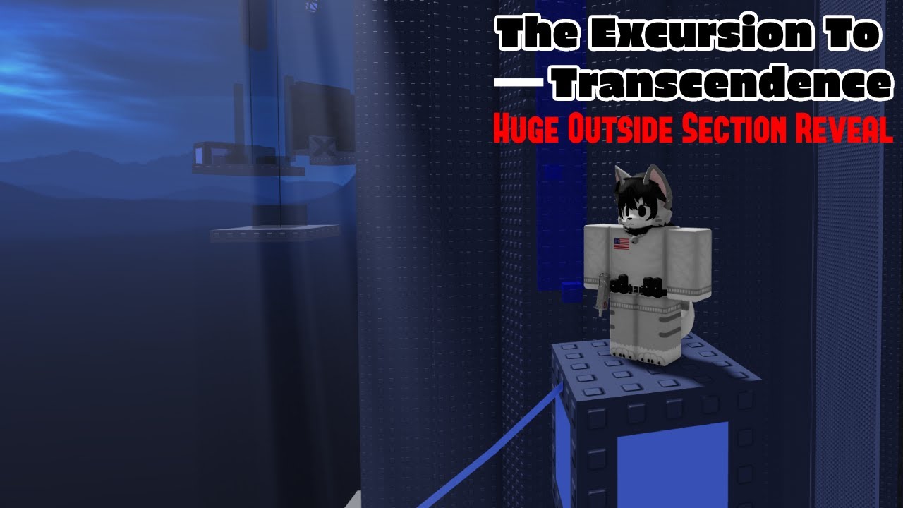 Huge Tower Outside Section Reveal | The Excursion To Transcendence ...