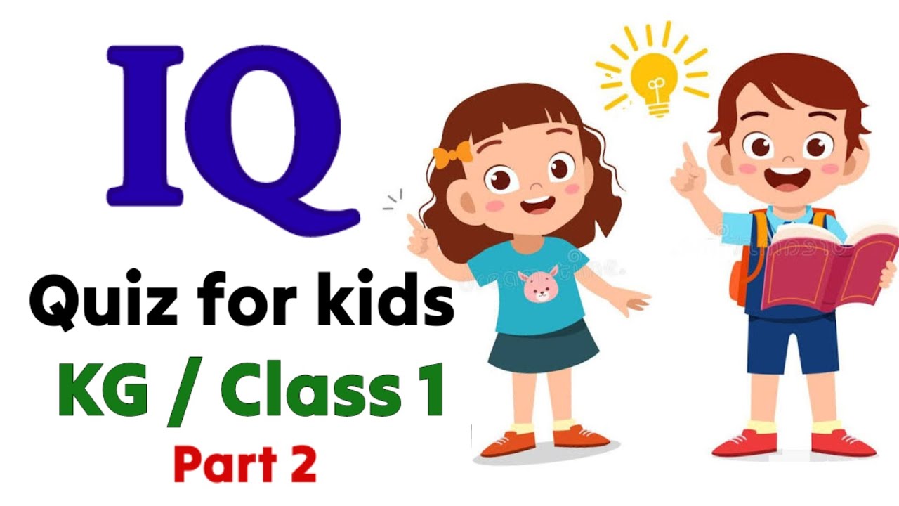 General Knowledge For Kids IQ Quiz For Kids YouTube General Knowledge For Kids IQ Quiz For Kids YouTube