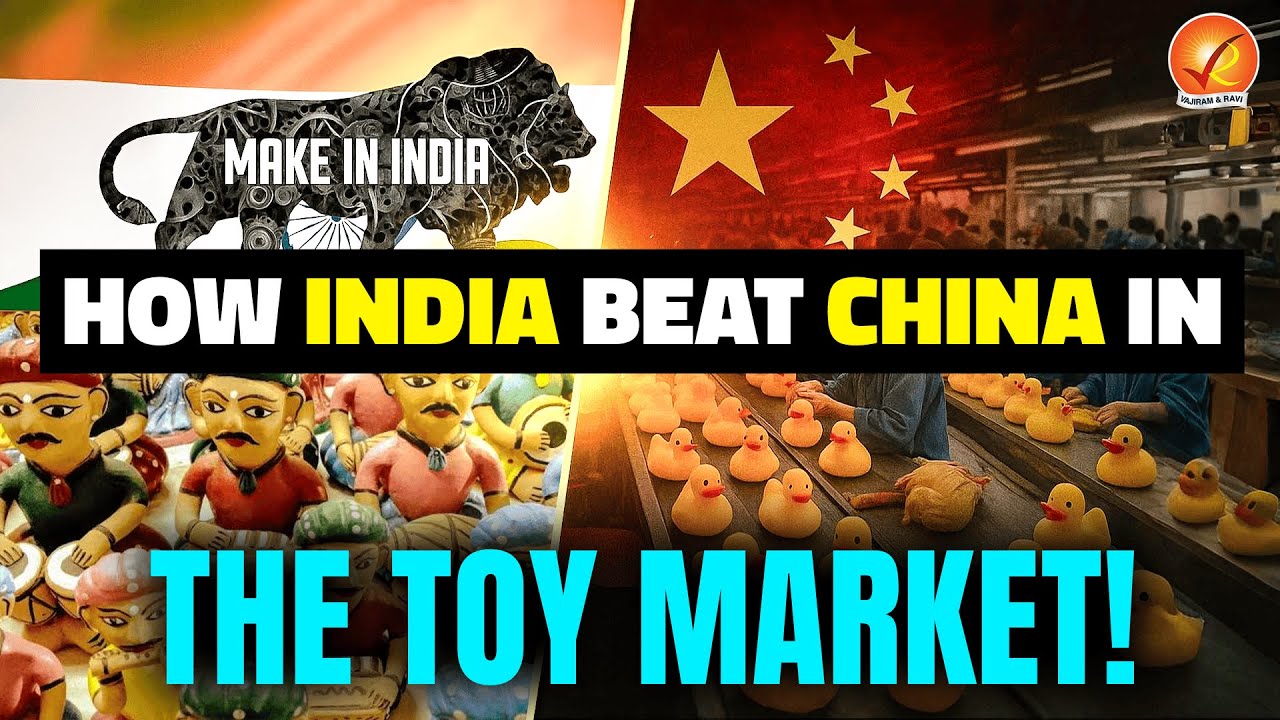 How ‘Make in India’ Revived India’s Toy Industry ? | Vajiram and Ravi ...