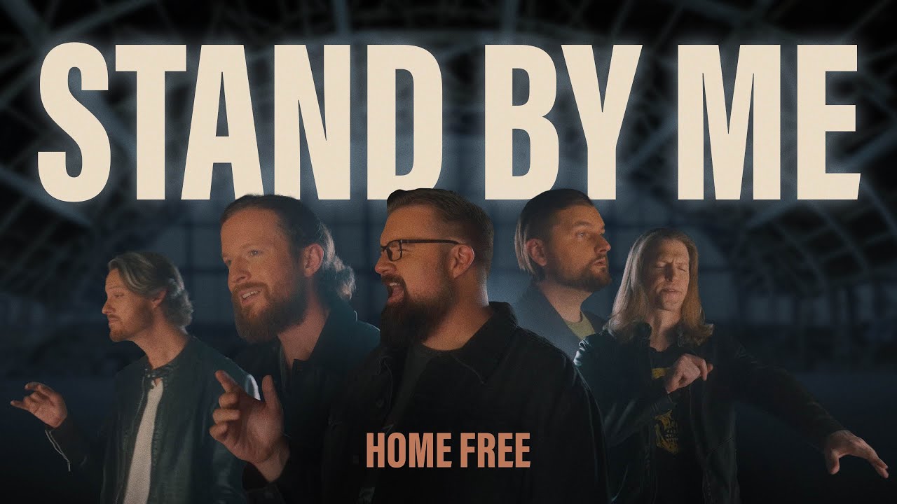 Home Free - Stand By Me [Home Free's Version] - YouTube