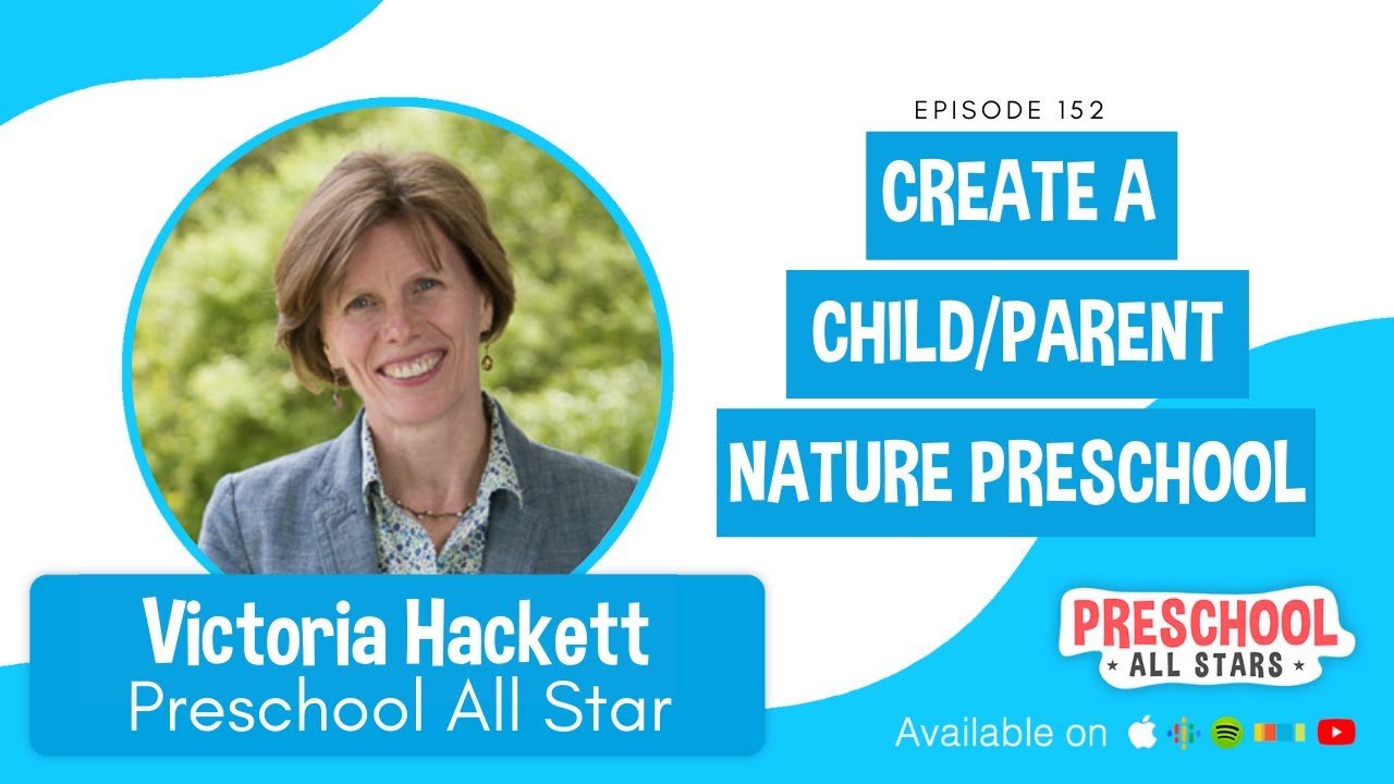 Create a Child/Parent Nature Preschool - with Victoria Hackett - YouTube