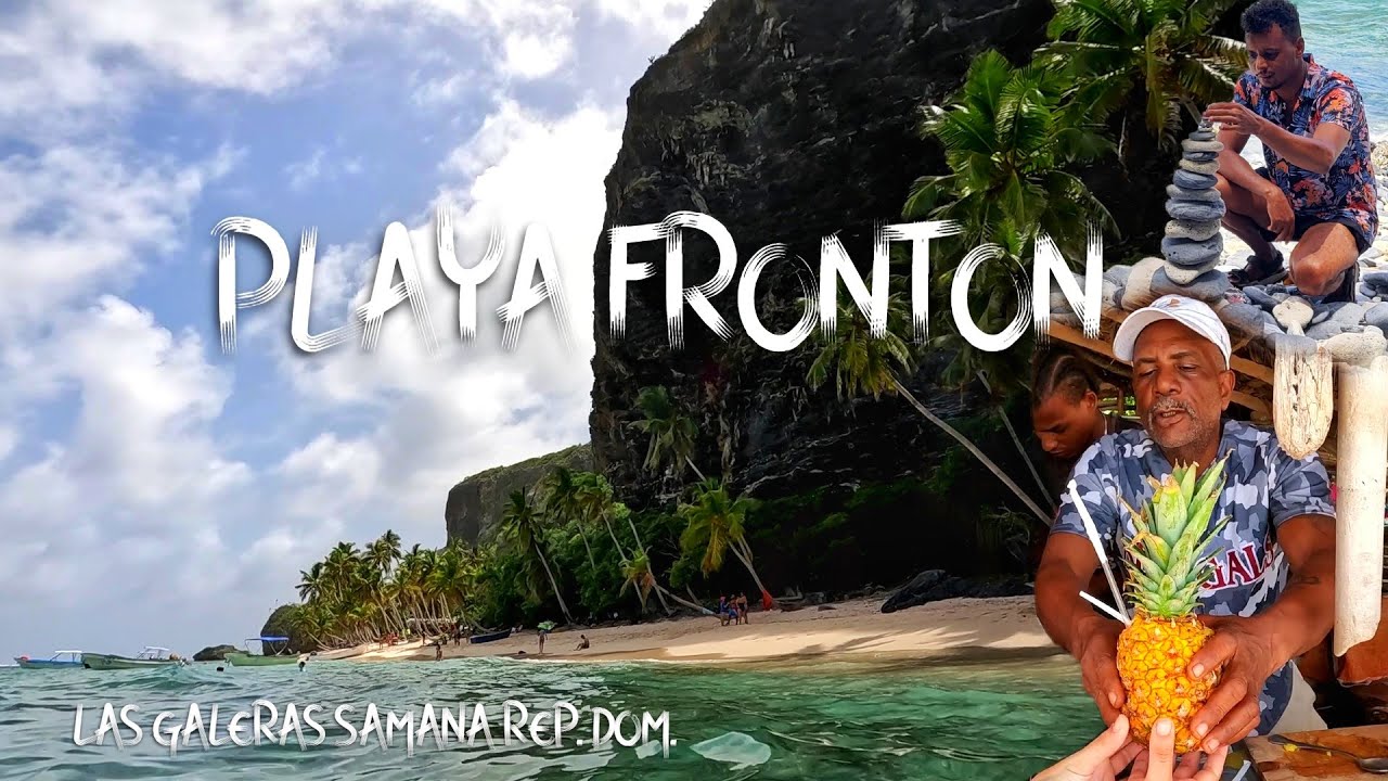 Playa FRONTON Samaná Así llegamos CAMINANDO - YouTube