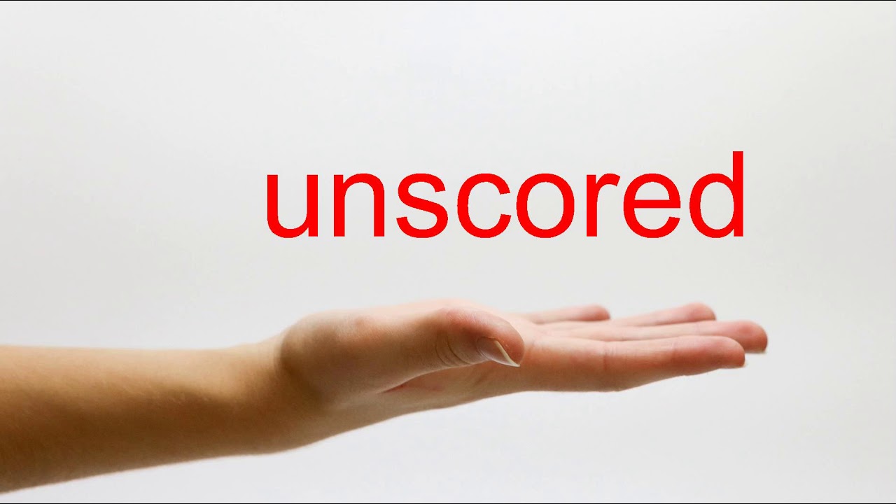 How to Pronounce unscored - American English - YouTube