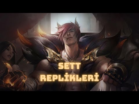 Sett Replikleri (Türkçe) || League of Legends