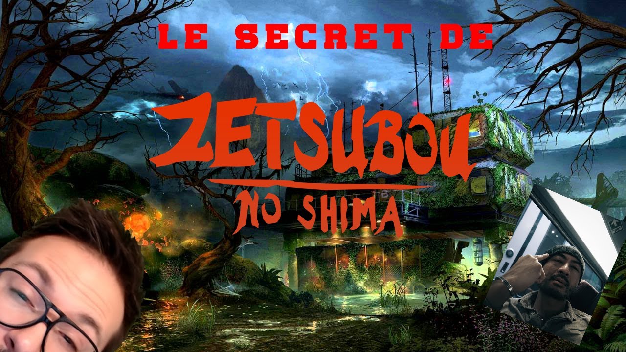 Le SECRET de ZETSUBOU NO SHIMA - YouTube