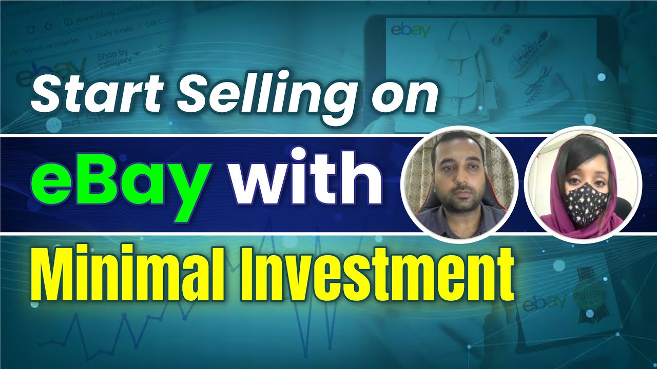 eBay on a Budget: Best Business Models for New Sellers with Limited ...