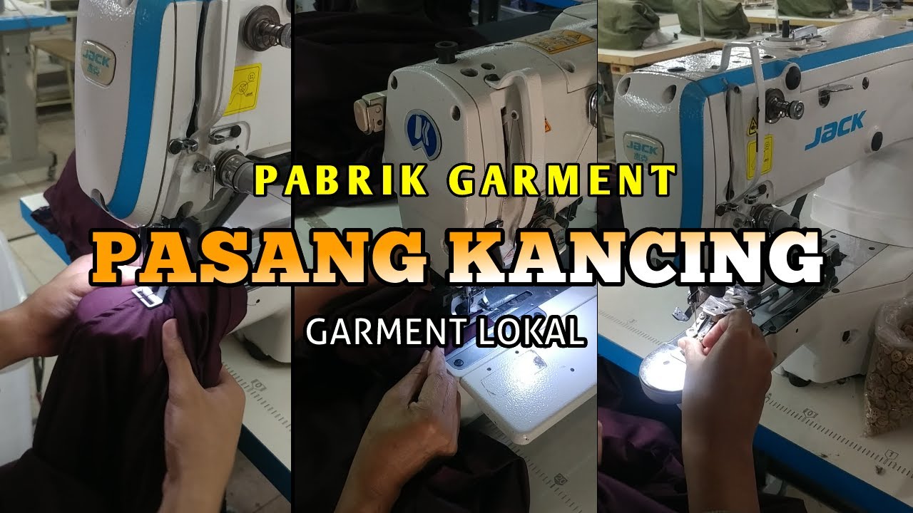 Pasang Kancing Baju - Garment Industries - YouTube