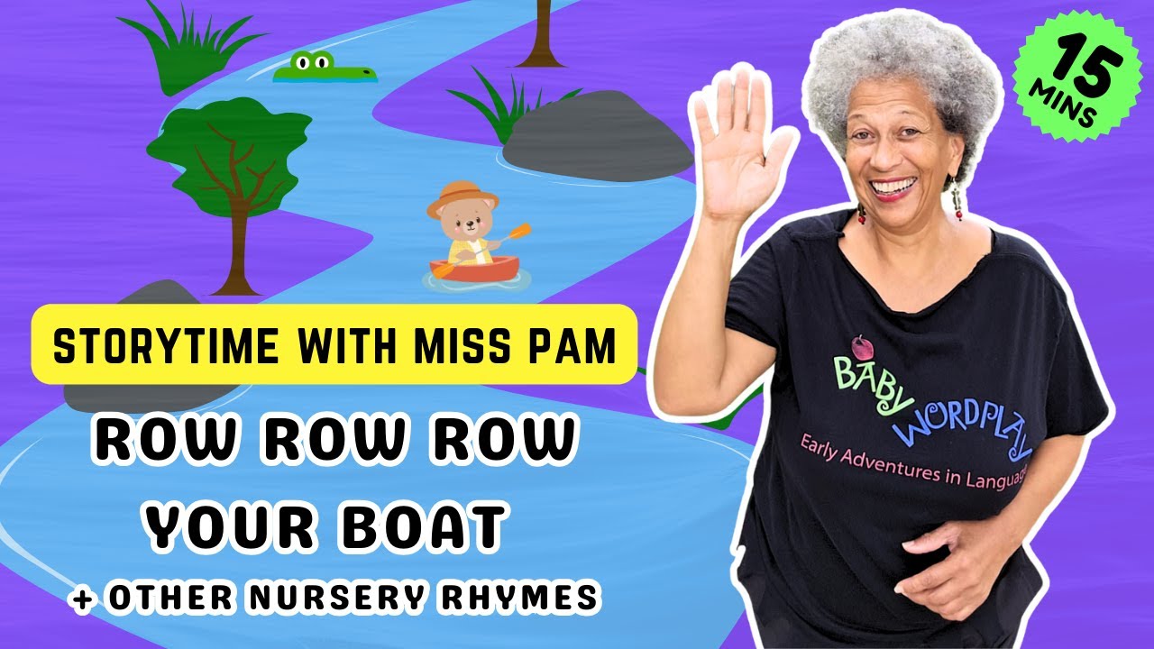 📺 Row Row Row Your Boat - Nursery Rhymes + Storytime with Miss Pam ...