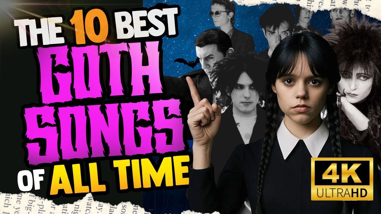The 10 Best Goth Songs of All Time | A Halloween Special Redux - YouTube