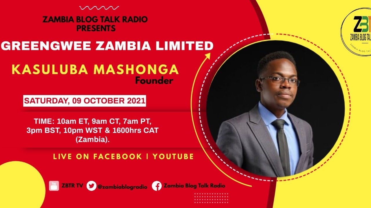 ZAMBIA BLOG TALK RADIO | PERSPECTIVES | KASULUBA MASHONGA | 09 OCTOBER ...