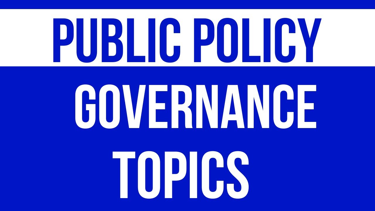 Public Policy Topics i Governance Topics l Public Policy Research ...