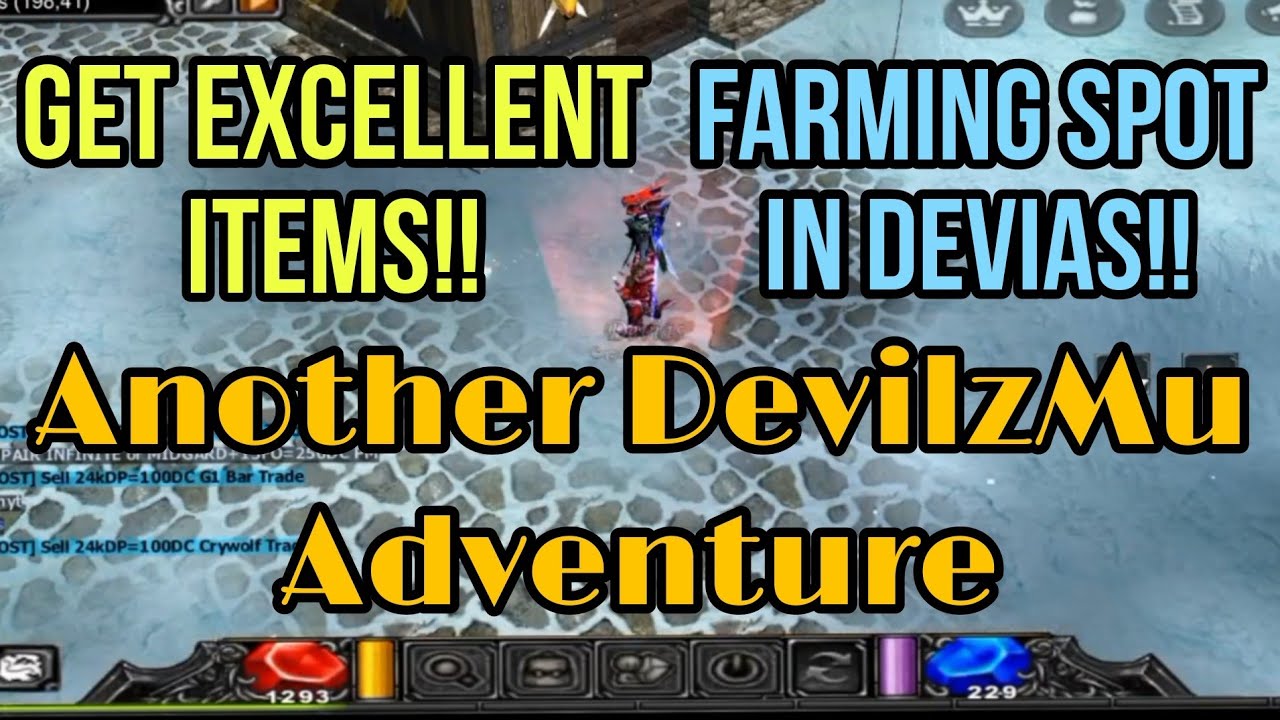 DevilzMu Gameplay: Getting Excellent Items!! Farming Spot in Devias ...