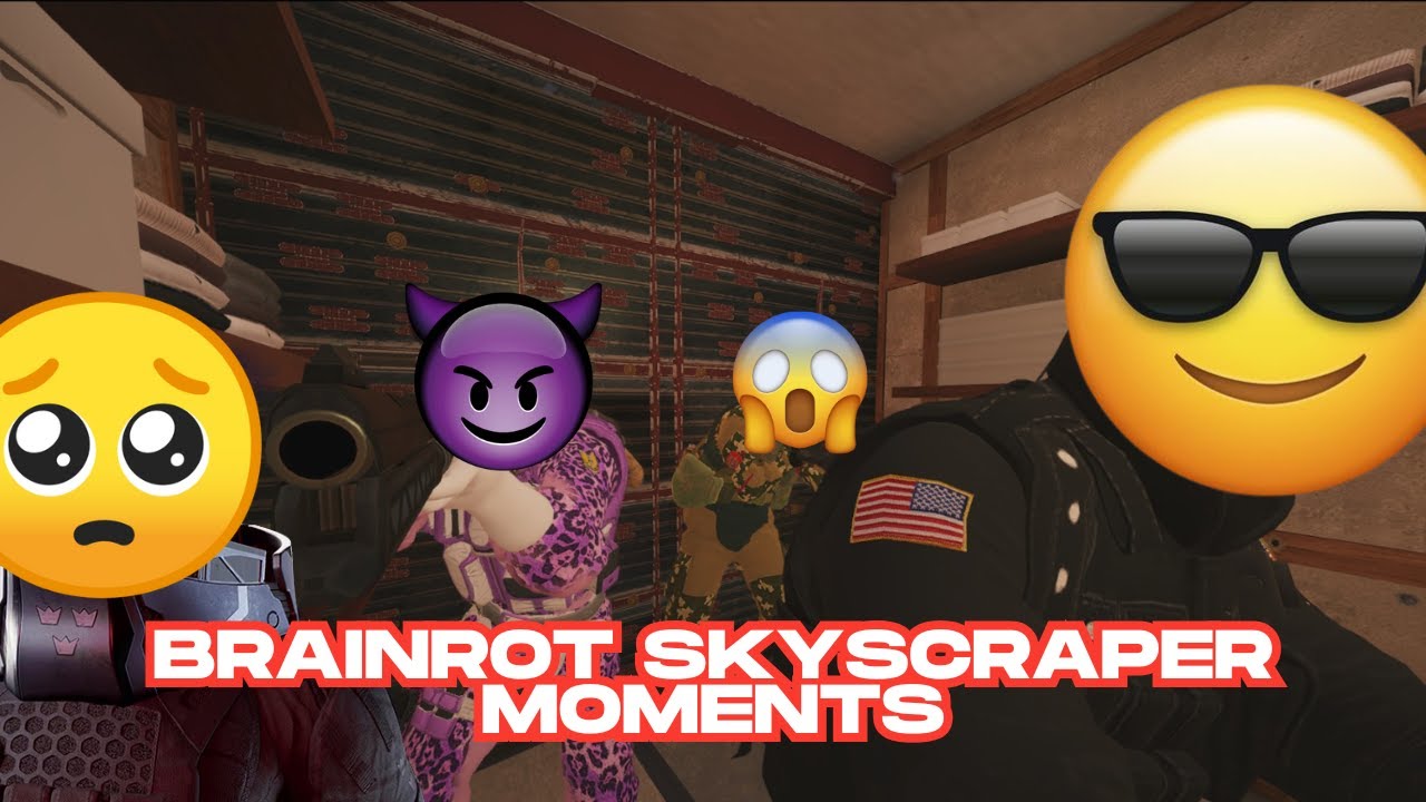 R6 brainrot skyscRAPER moments - YouTube