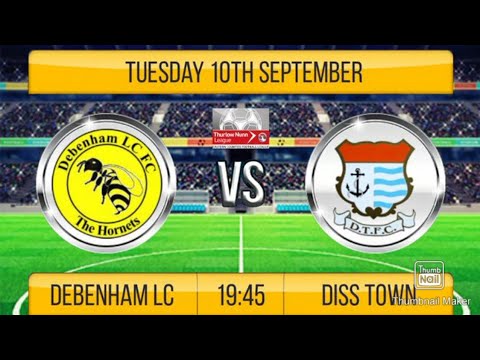 Debenham Leisure Centre Football Club vs Diss Town Football Club ...
