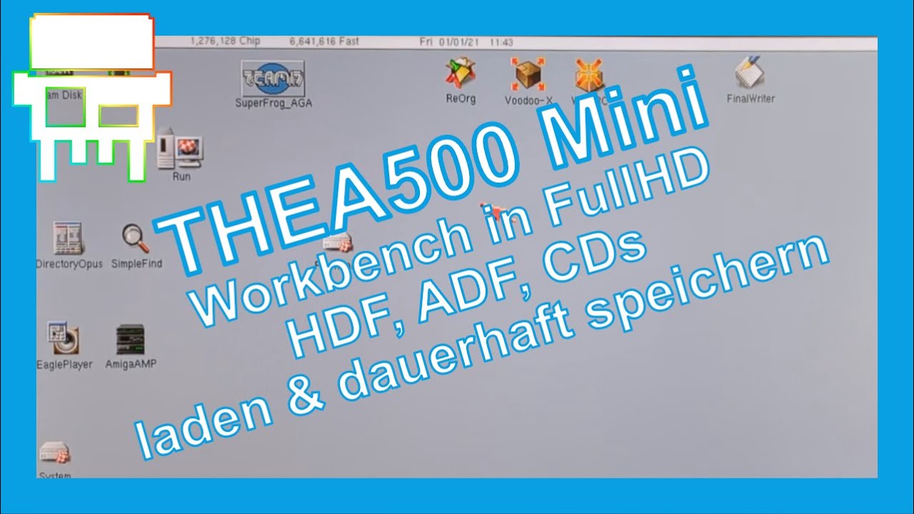 Amiga - THEA500 Mini Workbench in FullHD - HDF, ADF, CDs laden ...