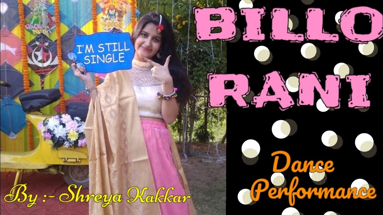 Billo Rani | Shreya Kakkar | Dance Performance | Up2DateDarpan - YouTube