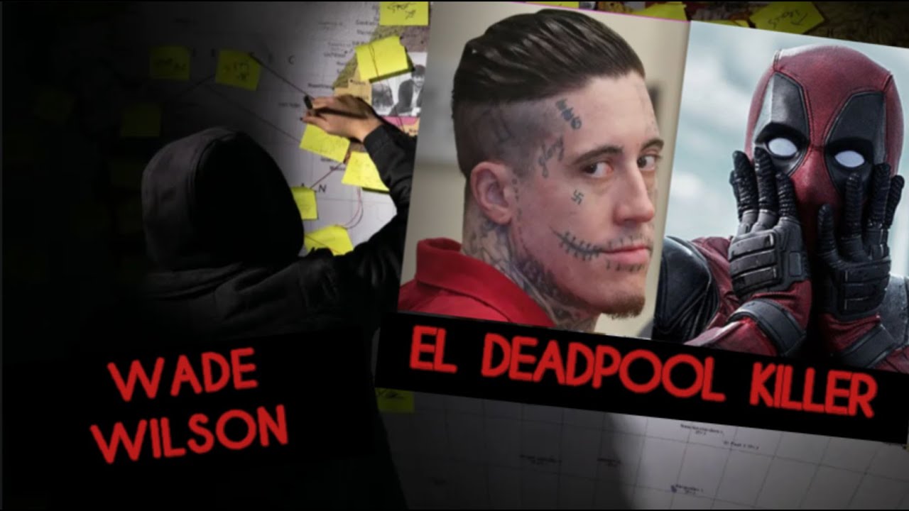 Capitulo 08 - Wade Wilson "EL DEADPOOL KILLER" - YouTube